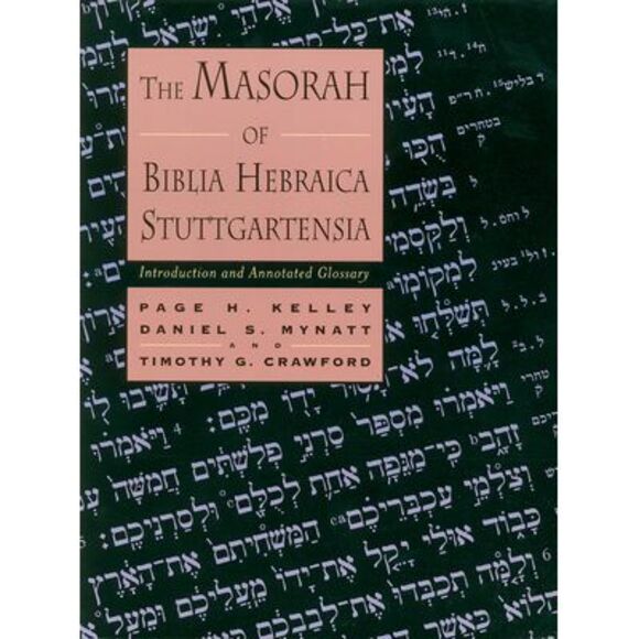 Page H. Kelley | Other | The Masorah Of Biblia Hebraica Stuttgartensia ...